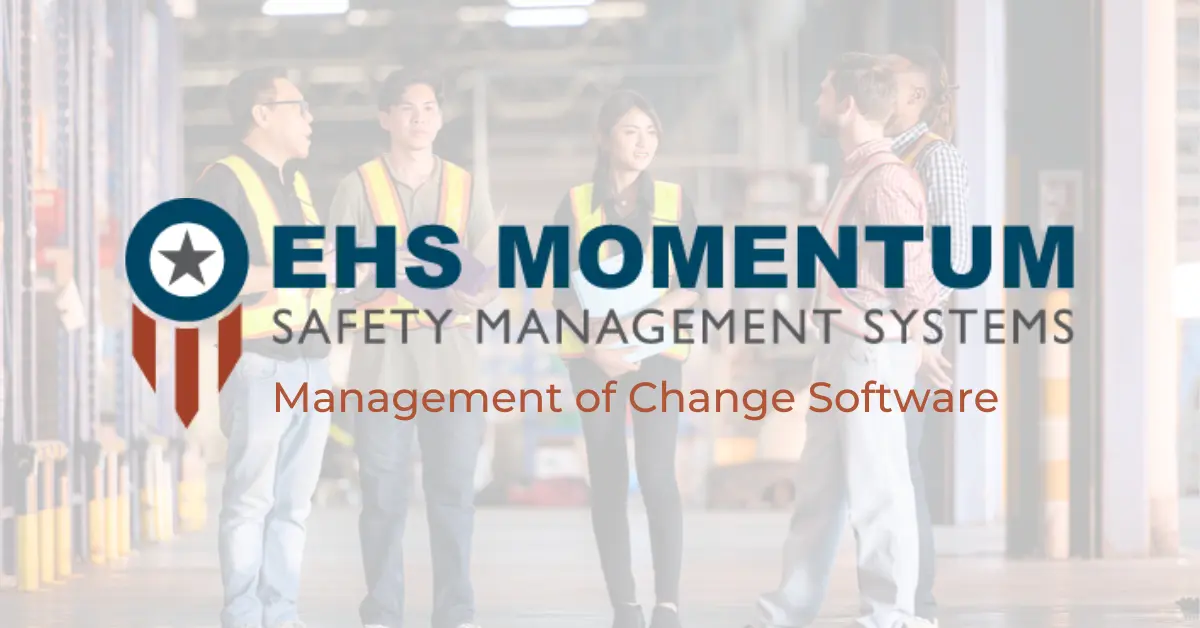 Management of Change Software | EHS Momentum